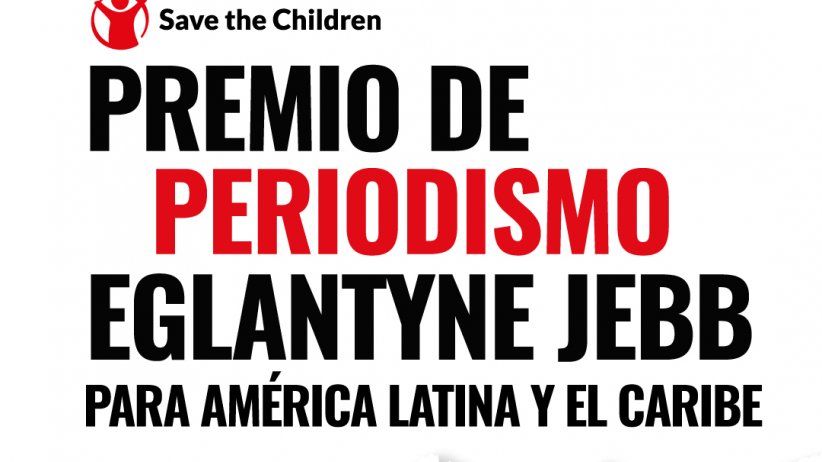 Save the Children en América Latina y el Caribe lanza Premio de ...